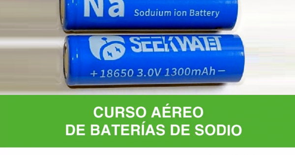 Curso IATA de Baterías de Ion Sodio UN3551 / UN3552