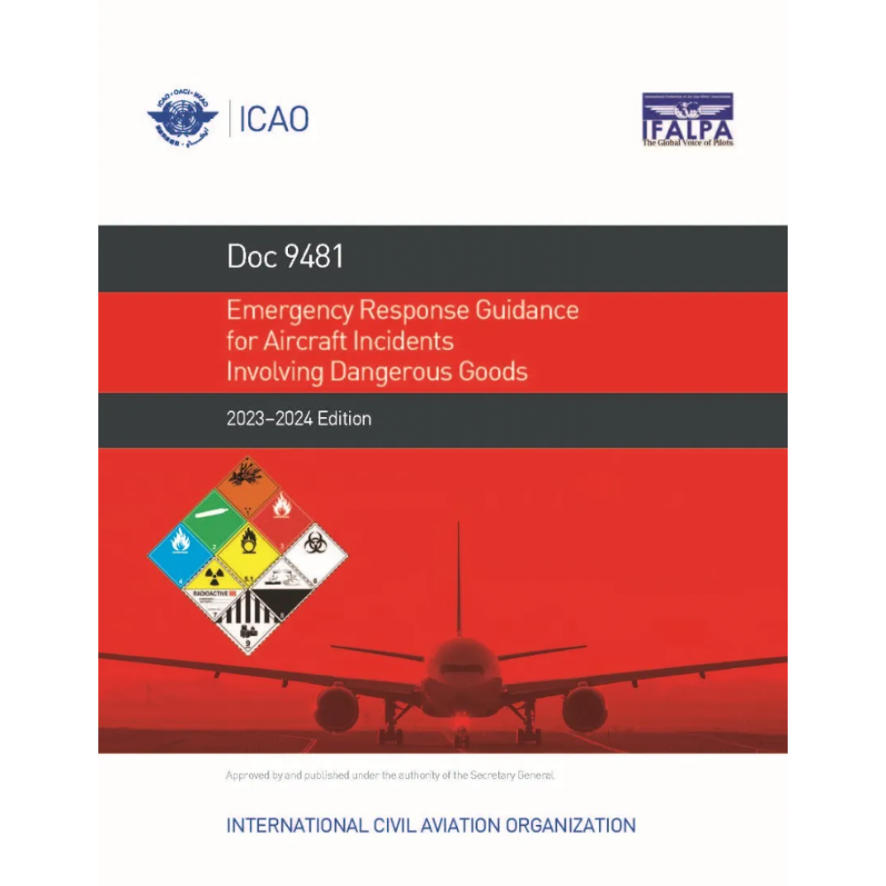 ICAO OACI 9481 Emergency Response Guide for the Aircraft Incidents Involving DG Digital - 2023 / 24